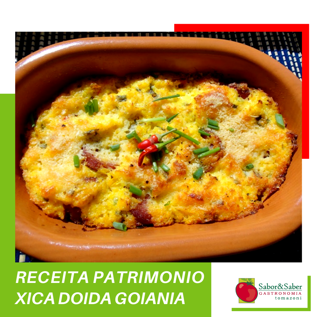 Receita de Xica doida goiana – Sabor & Saber Gastronomia Tomazoni