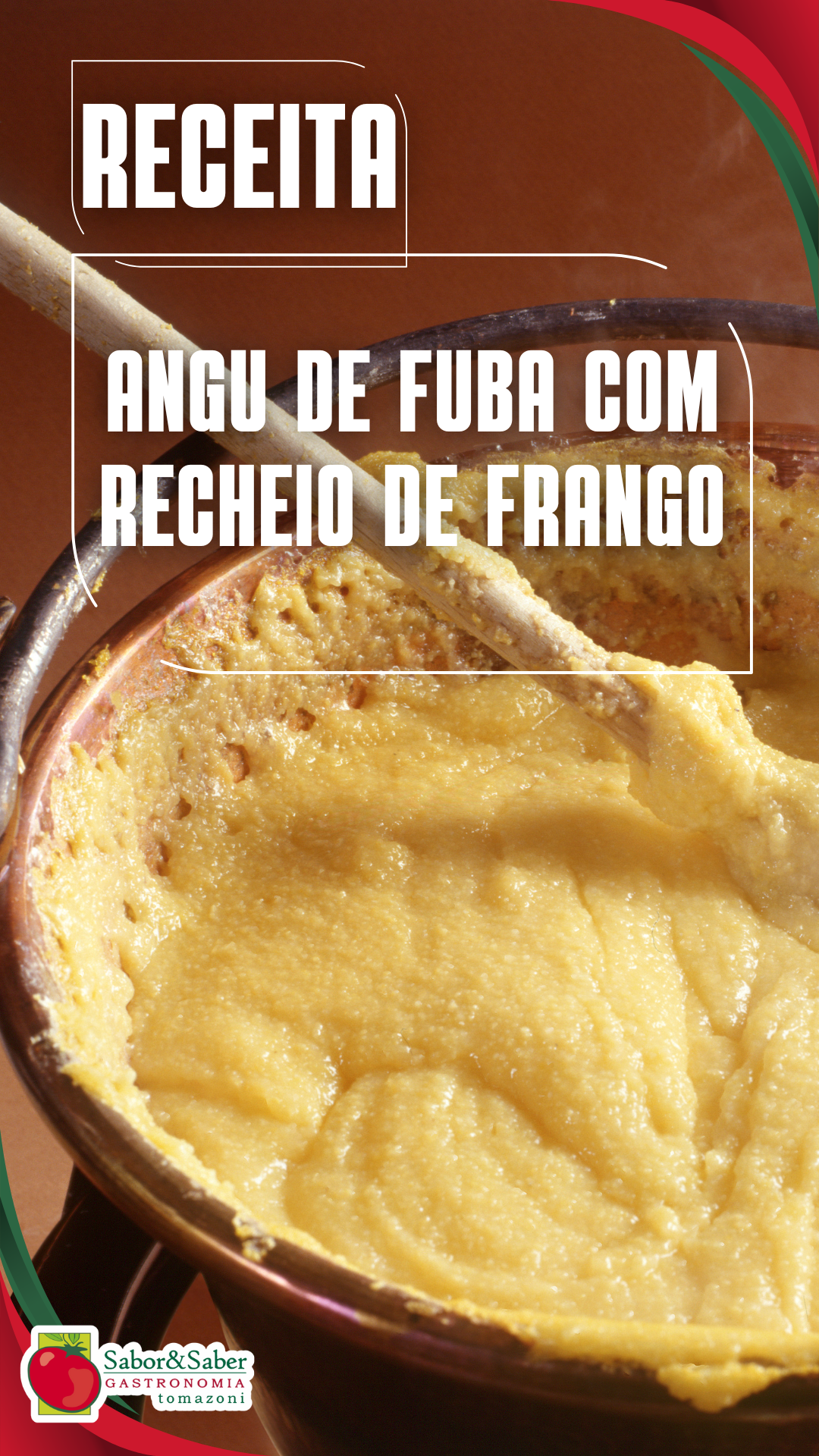 ANGU MINEIRO DE FUBÁ – Sabor & Saber Gastronomia Tomazoni